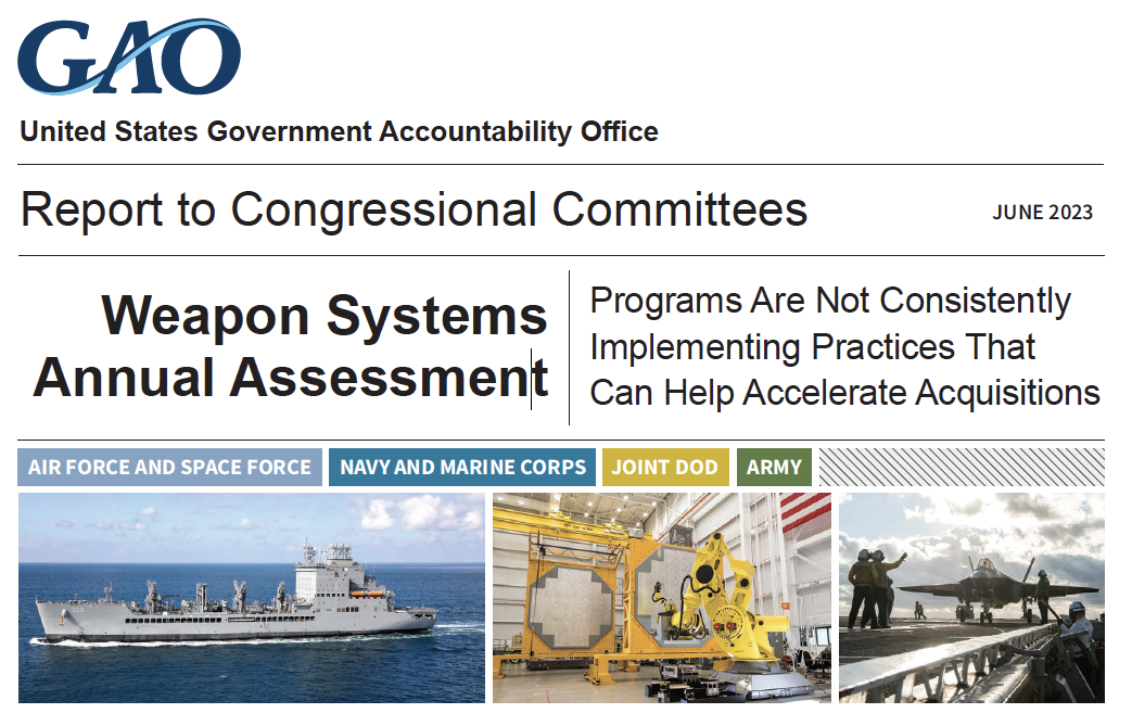 Government Accountability Office 2023 Weapon Systems Annual Assessment ...